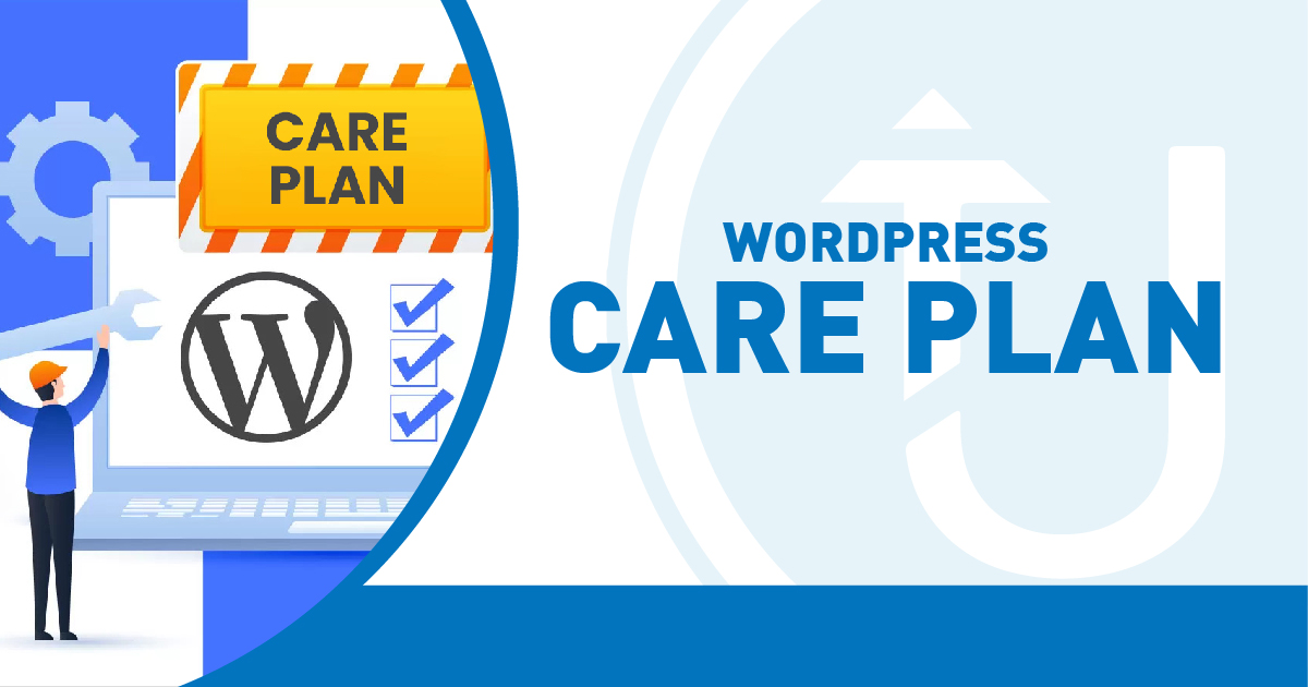 Wordpress Maintenance Packages & Care Plans